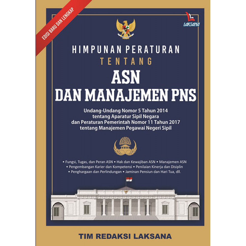 HIMPUNAN PERATURAN TENTANG ASN DAN MANAJEMEN PNS